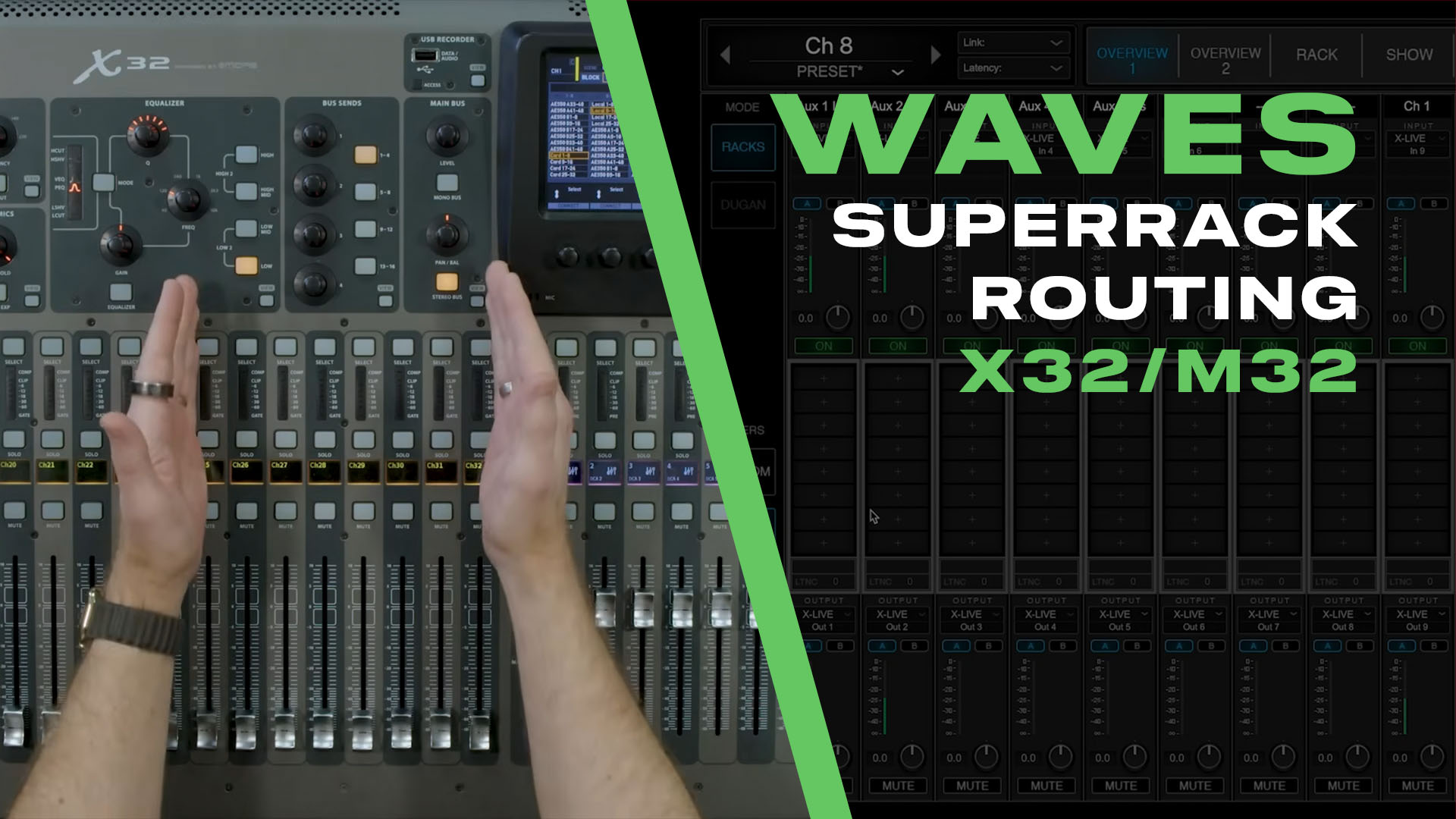 X32 Waves SuperRack Routing for Channels and Main LR
